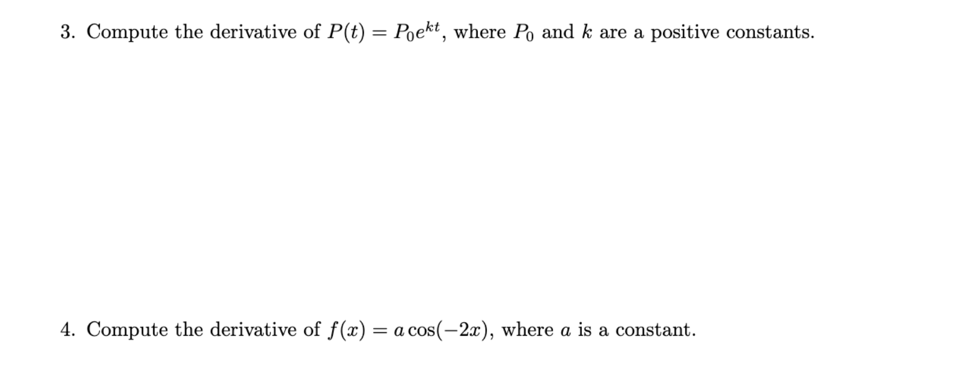 Solved 3. Compute the derivative of P(t)=P0ekt, where P0 and | Chegg.com
