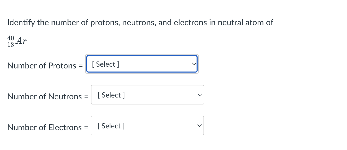 Solved Identify the number of protons, neutrons, and | Chegg.com