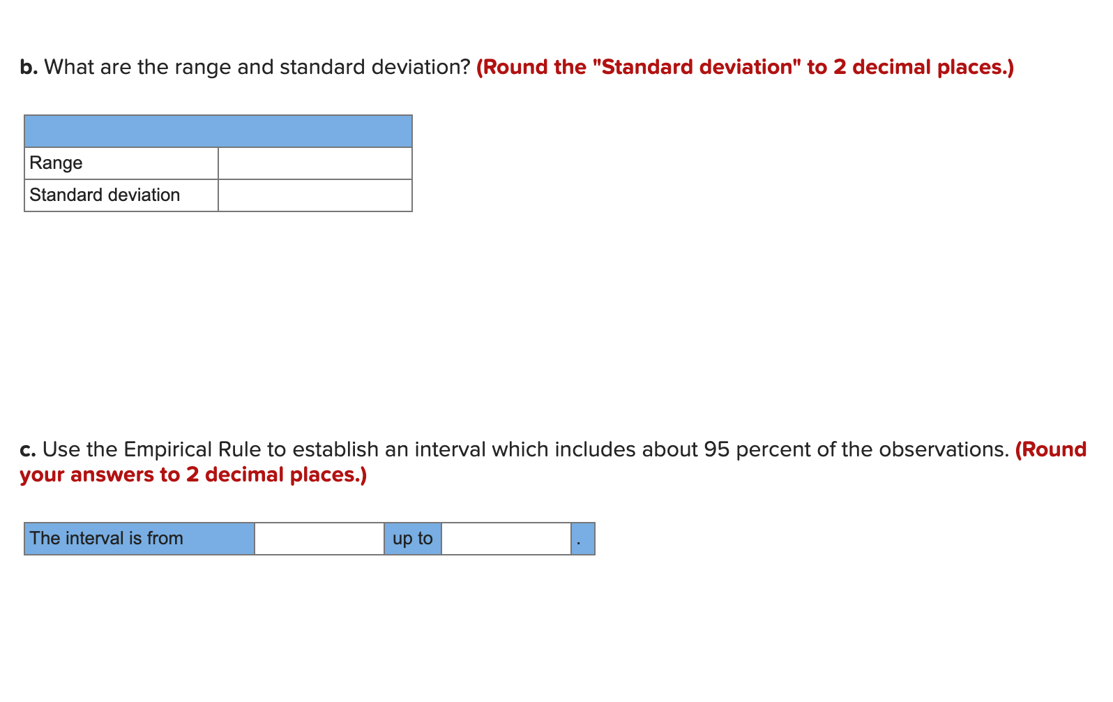 Solved b. What are the range and standard deviation? (Round | Chegg.com
