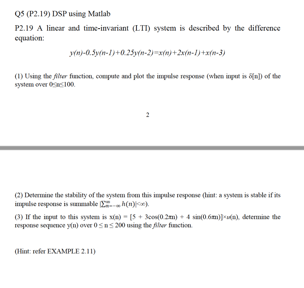 Solved Q5 (P2.19) DSP using Matlab P2.19 A linear and | Chegg.com