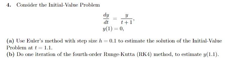 Solved 4. Consider the Initial-Value Problem | Chegg.com