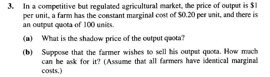 Solved 3. In a competitive but regulated agricultural | Chegg.com