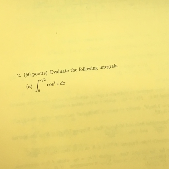 Solved Evaluate the following integrals. (a) | Chegg.com