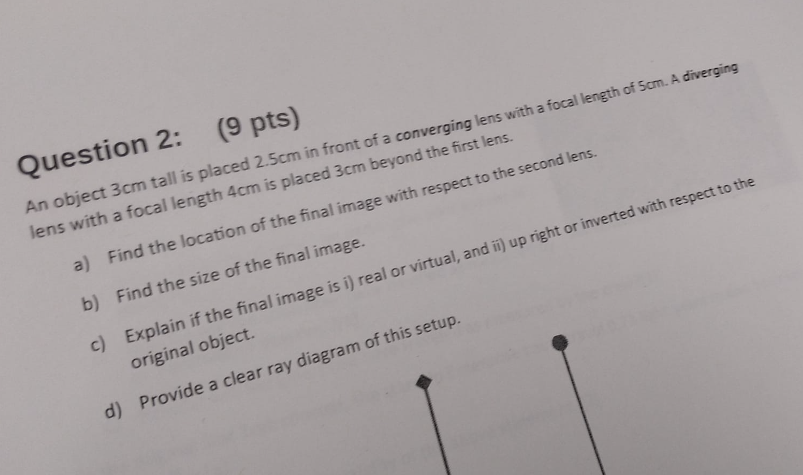Solved Question 2: (9 pts) An object 3cm tall is placed | Chegg.com