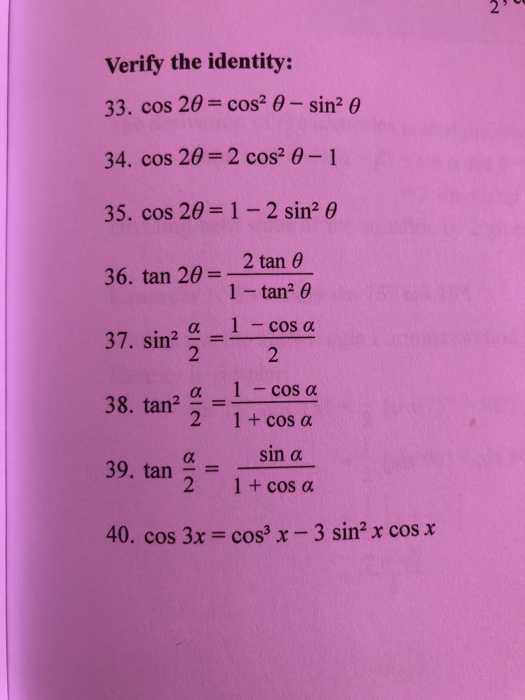 Solved Verify the identity: 33. cos 29-cos-8-sin2 ? 34, cos | Chegg.com