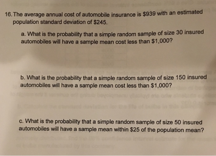 Solved 16. The average annual cost of automobile insurance | Chegg.com