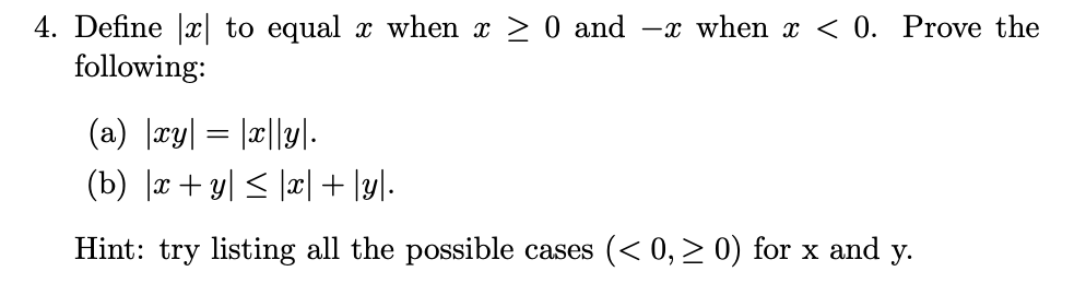 Solved 4. Define x to equal x when x ≥ 0 and -x when x