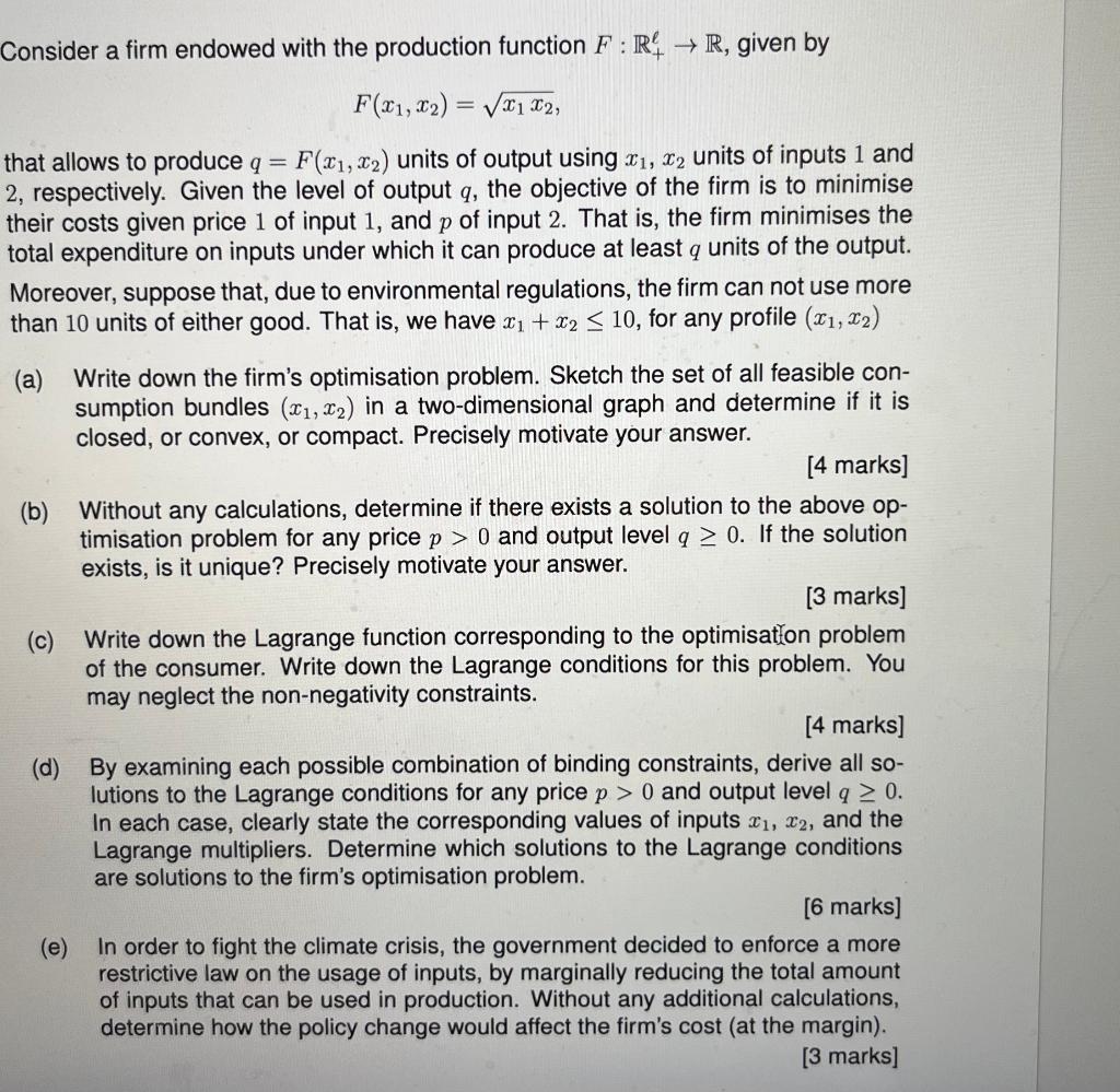 Solved Consider a firm endowed with the production function | Chegg.com