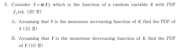 Solved 5. Consider Y=h(X) which is the function of a random | Chegg.com