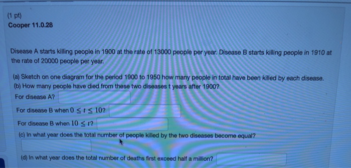Solved (1 pt) Cooper 11.0.28 Disease A starts killing people | Chegg.com