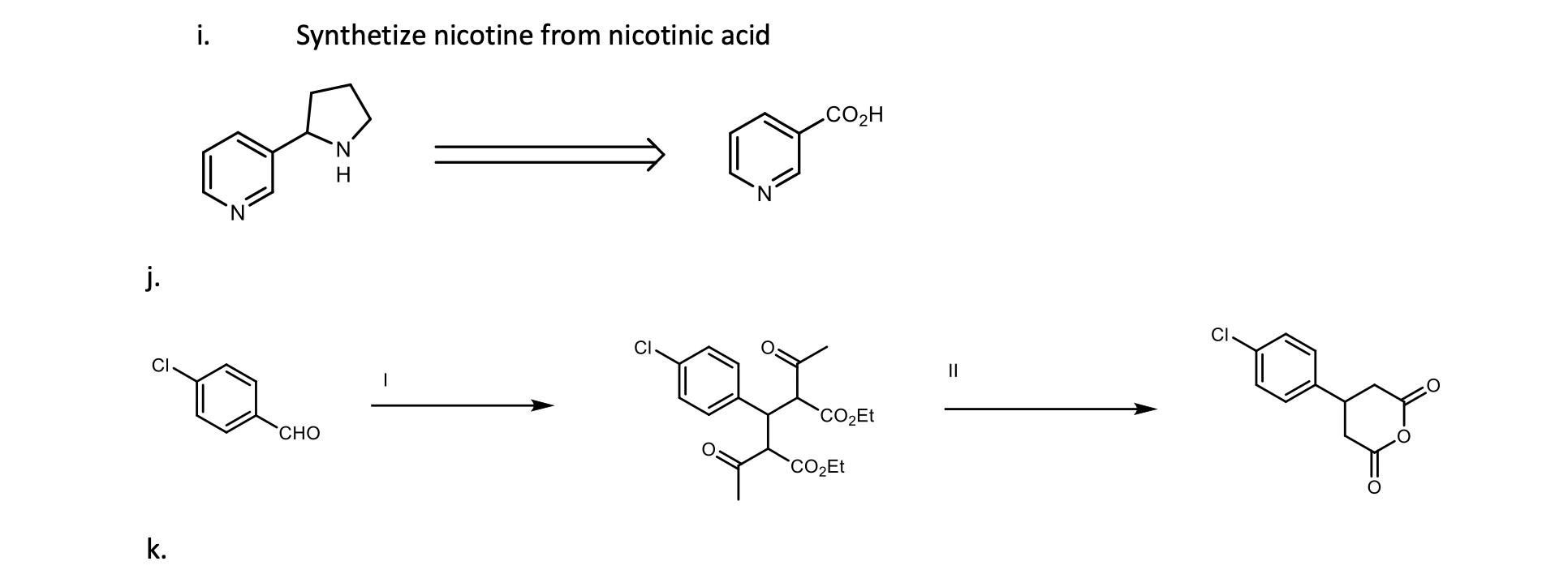 Solved i. Synthetize nicotine from nicotinic acid CO2H N Н | Chegg.com