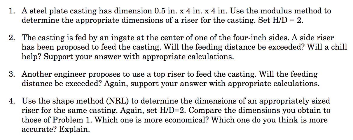 Solved 1. A steel plate casting has dimension 0.5 in. x 4 | Chegg.com