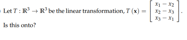 Solved Let T : R3 → R3 be the linear transformation, T (x) | Chegg.com