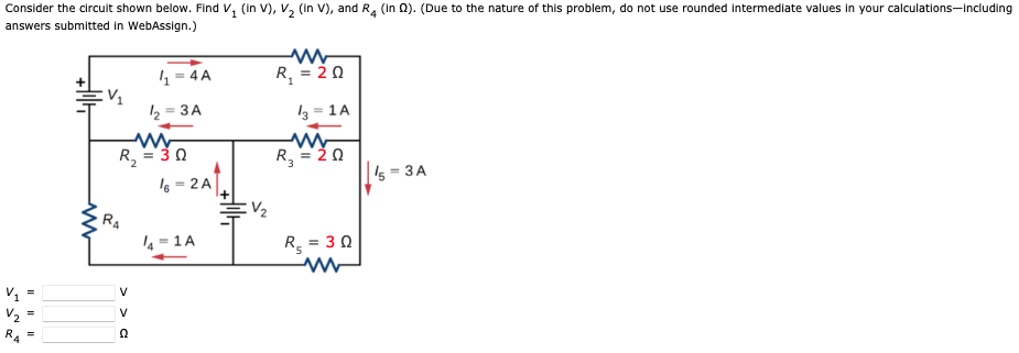 Solved answers submitted in WebAssign.) v1=V2=R4=vVΩConsider | Chegg.com