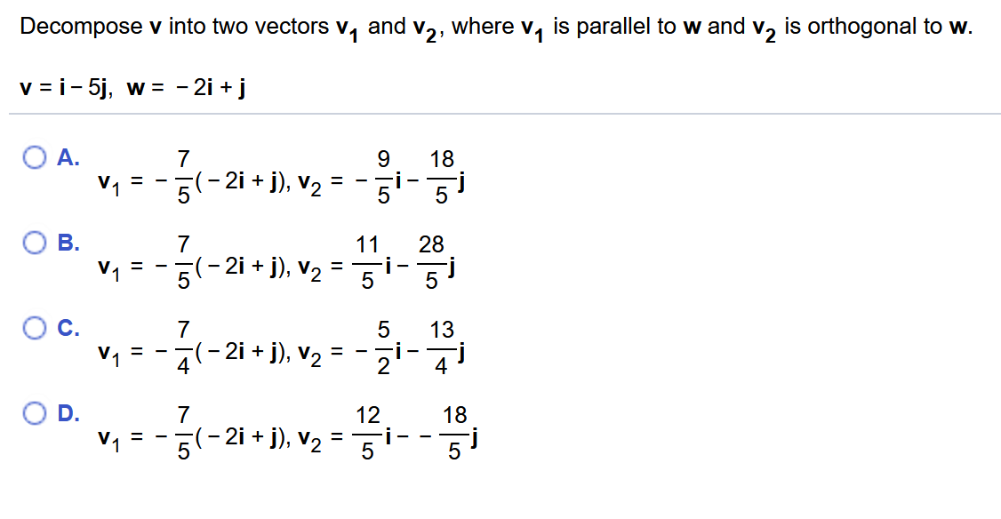 Solved Decompose v into two vectors V1 and V2 where V1 is | Chegg.com