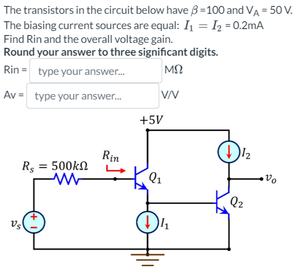 Solved The transistors in the circuit below have β=100 and | Chegg.com