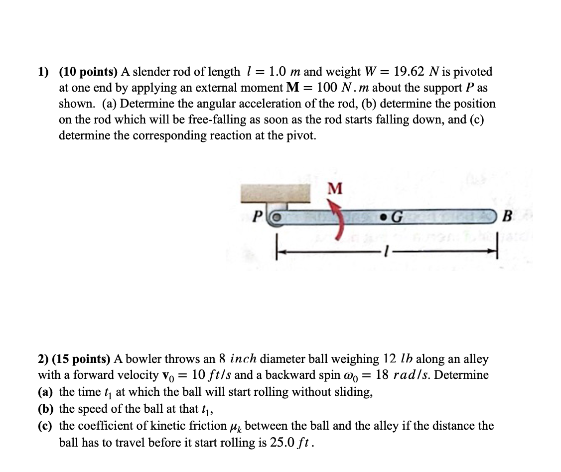 Solved 1 a slender rod of length l = 1.0 m and weight is | Chegg.com