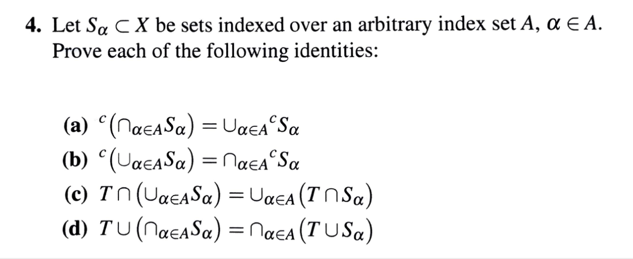 Solved 4. Let Sa CX be sets indexed over an arbitrary index | Chegg.com