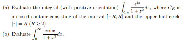 Solved (a) Evaluate the integral (with positive orientation) | Chegg.com