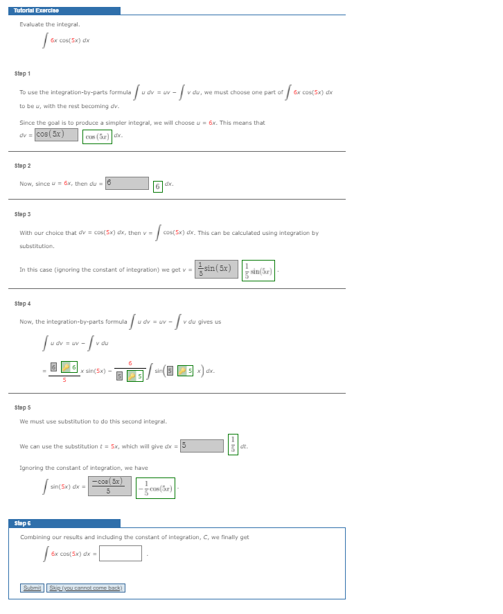 Solved Tutorial Exercise Evaluate the integral. 6x cos(5x) | Chegg.com