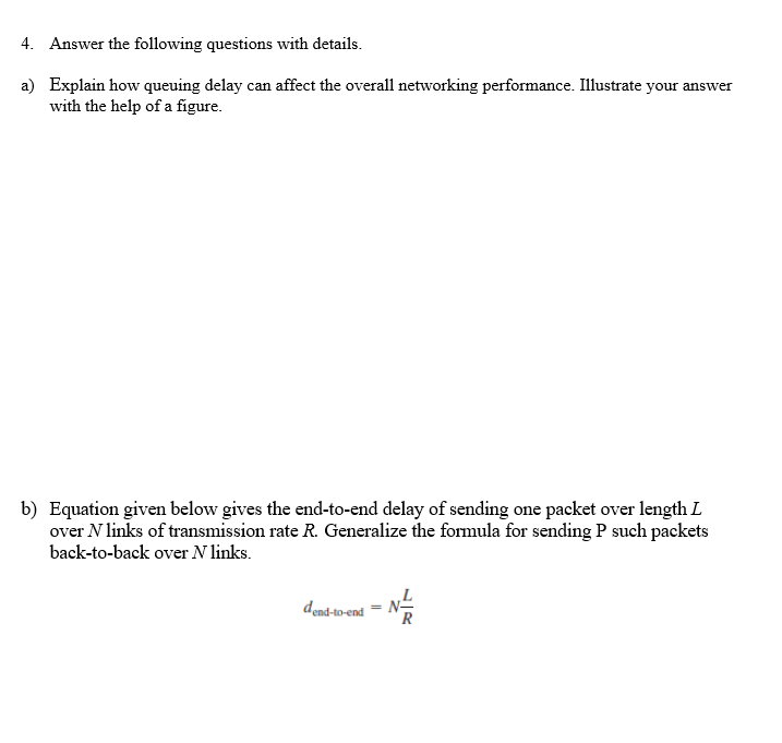 Solved 4. Answer the following questions with details. a) | Chegg.com