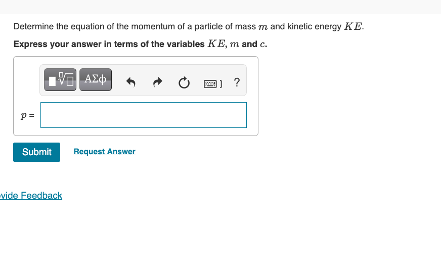 Solved Determine the equation of the momentum of a particle | Chegg.com