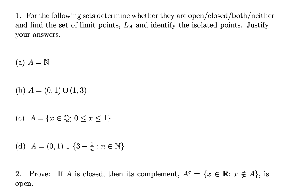 Solved 1. For the following sets determine whether they are | Chegg.com