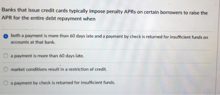 Solved Banks that issue credit cards typically impose | Chegg.com