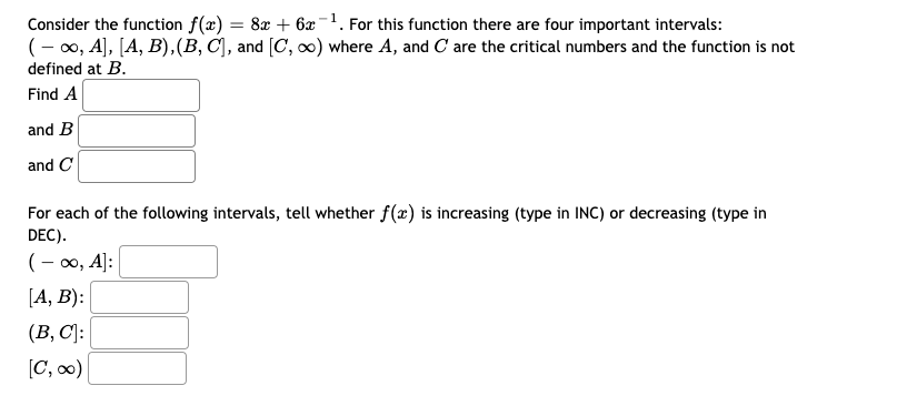 Solved Consider The Function F X 8x 6x−1 For This Function