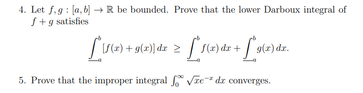 Solved 4. Let f,g:[a,b]→R be bounded. Prove that the lower | Chegg.com