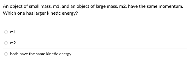 Solved An object of small mass, m1, and an object of large | Chegg.com