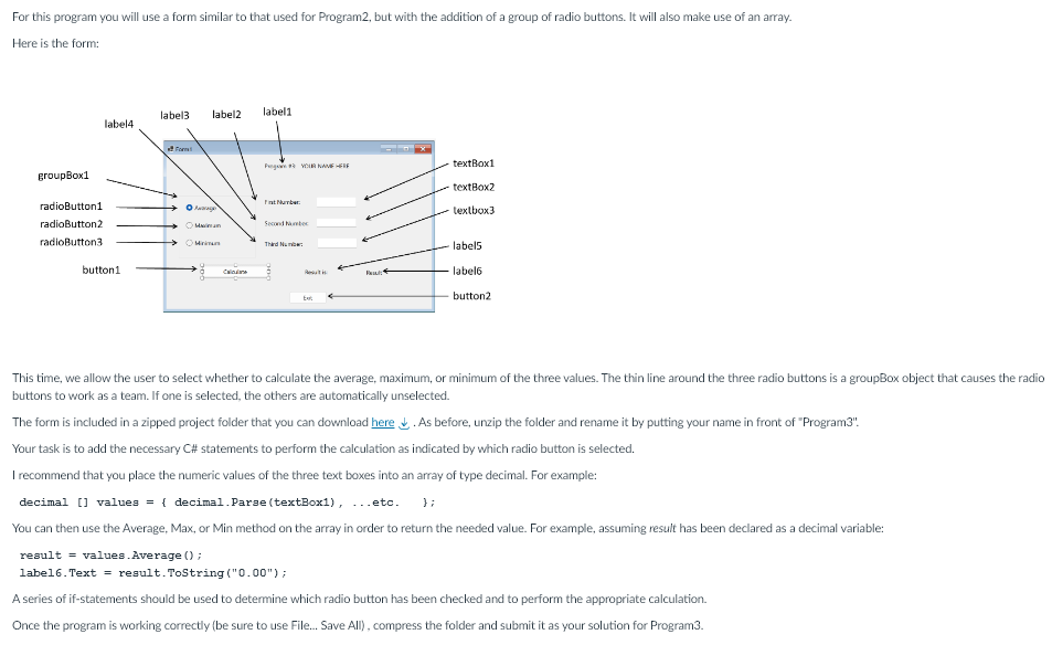 Solved For this program you will use a form similar to that | Chegg.com