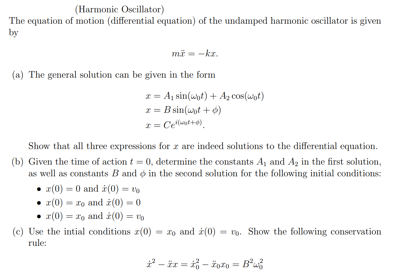 Solved (Harmonic Oscillator) The equation of motion | Chegg.com
