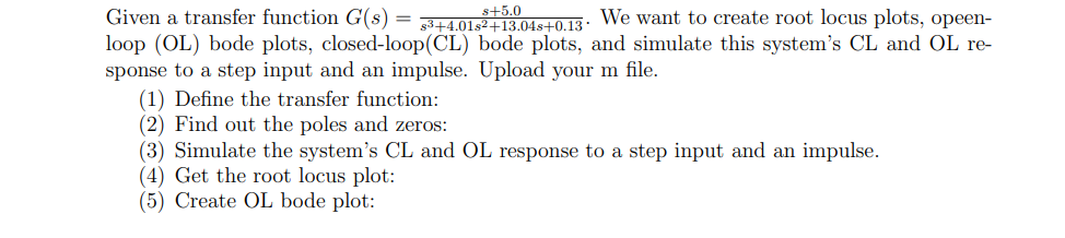 Solved Given a transfer function | Chegg.com
