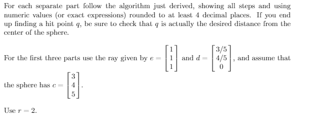 For each separate part follow the algorithm just | Chegg.com