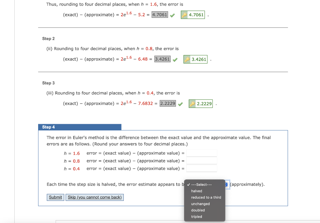Solved Thus, rounding to four decimal places, when h = 1.6, | Chegg.com