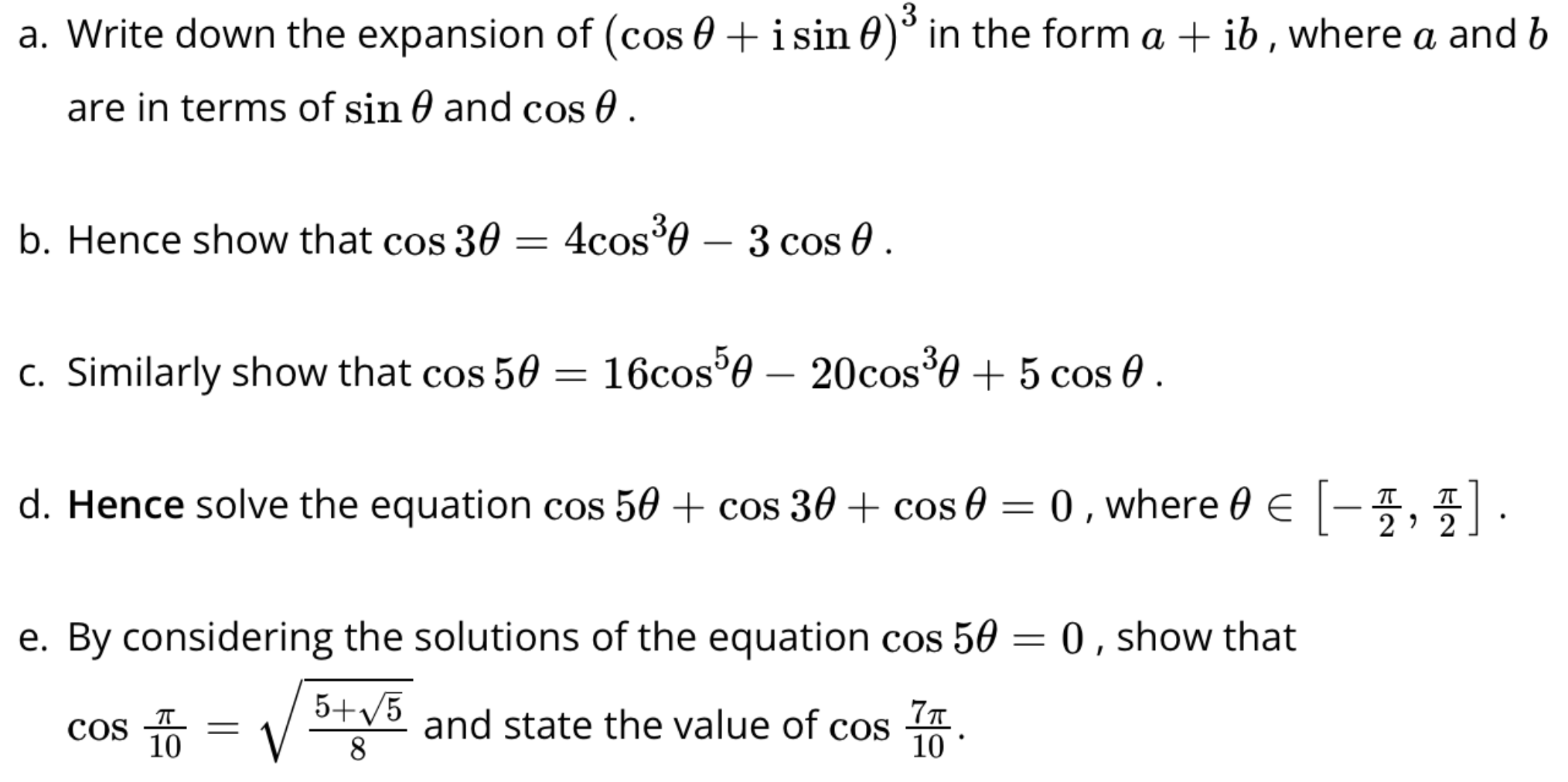 a. Write down the expansion of (cosθ+isinθ)3 in the | Chegg.com