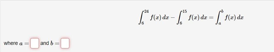 Solved - 24 f() dx " slado - 5" 12) de f(xdx = la f(x) dx | Chegg.com