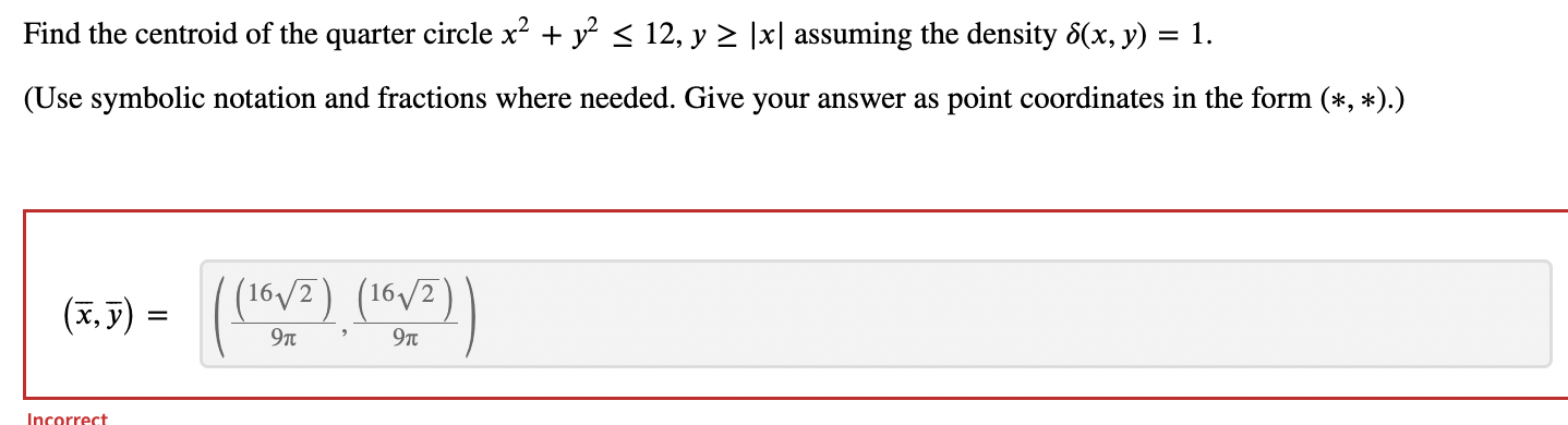 Solved Find the centroid of the quarter circle | Chegg.com