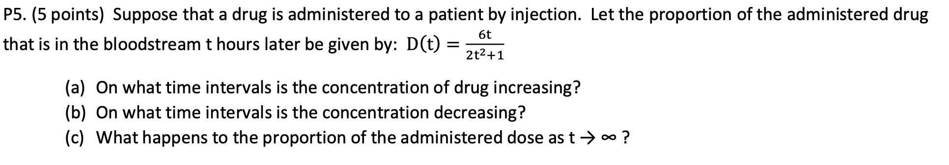Solved P5. (5 points) Suppose that a drug is administered to | Chegg.com