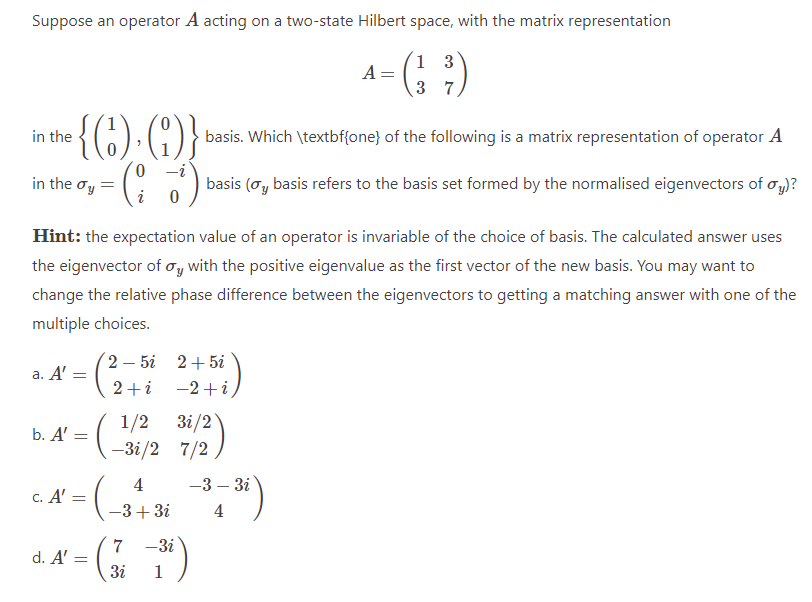 Solved Suppose an operator A acting on a two-state Hilbert | Chegg.com