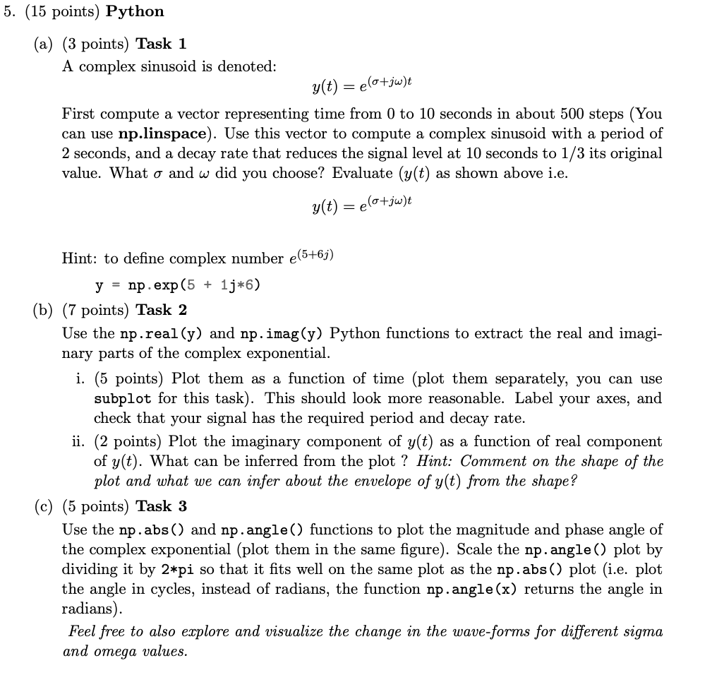 Solved (a) (3 points) Task 1 A complex sinusoid is denoted: | Chegg.com