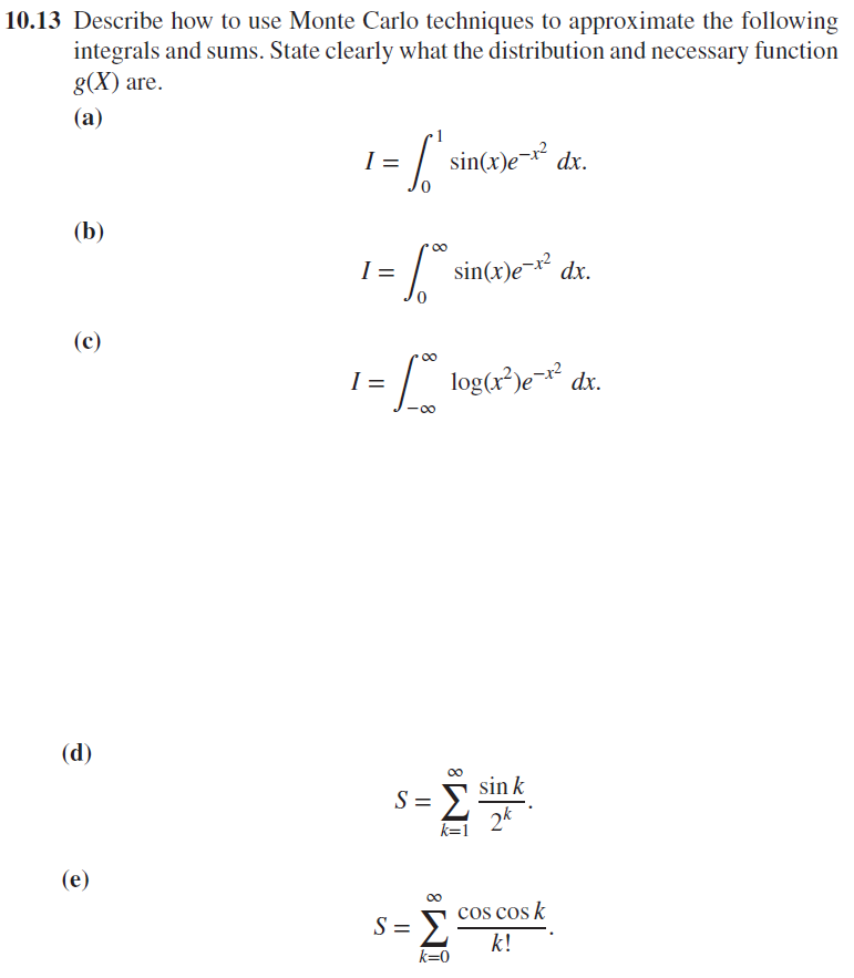 13 Describe how to use Monte Carlo techniques to | Chegg.com