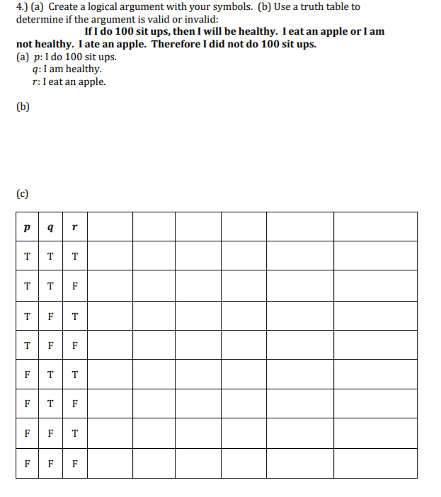 Solved 4.) (a) Create a logical argument with your symbols. | Chegg.com