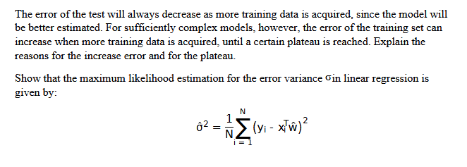 Solved The error of the test will always decrease as more | Chegg.com