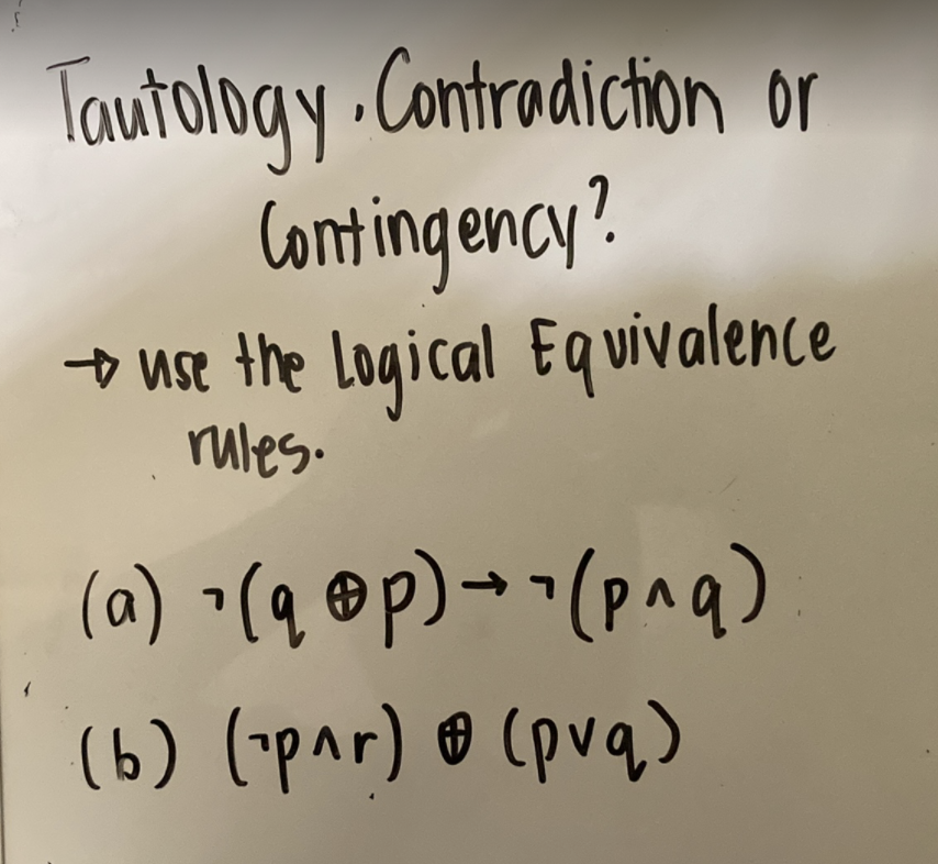 Solved Tautology. Contradiction on Contingency? to use the | Chegg.com