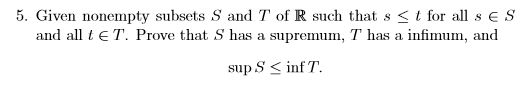 Solved 5. Given nonempty subsets S and T of R such that s t | Chegg.com