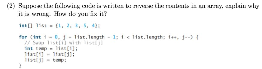 Solved (2) Suppose the following code is written to reverse | Chegg.com