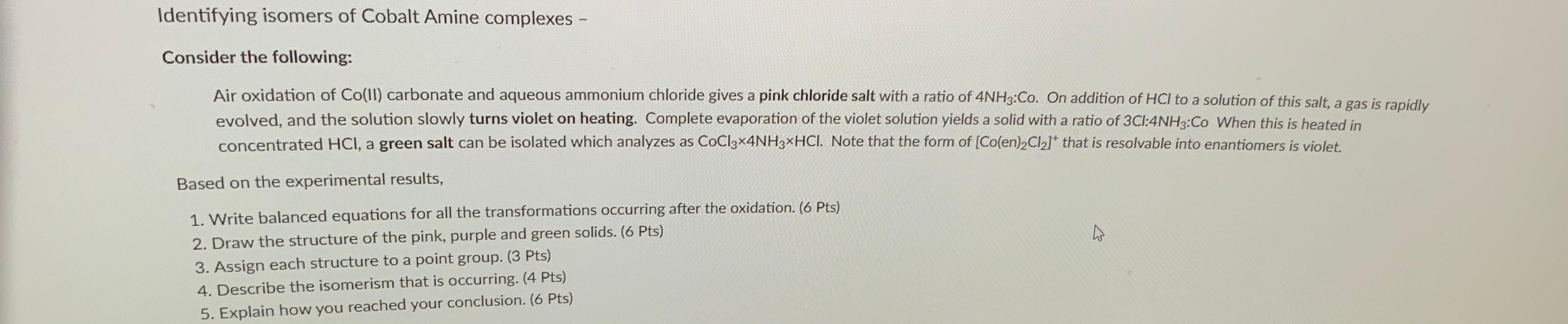 Solved Identifying isomers of Cobalt Amine complexes | Chegg.com