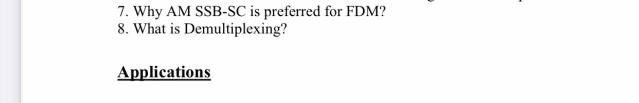 Solved 7. Why AM SSB-SC is preferred for FDM? 8. What is | Chegg.com